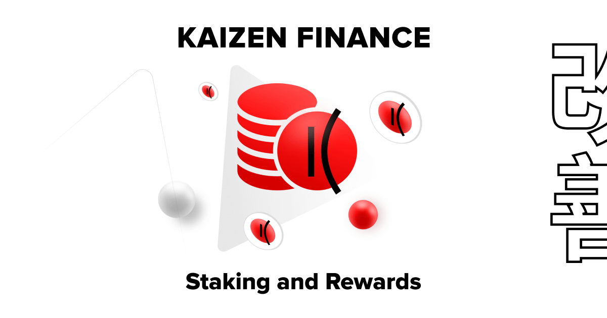 Staking and Rewards - Kaizen Finance