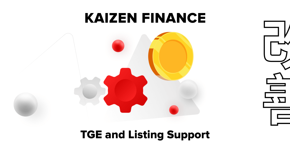 TGE and Listing Support - Kaizen Finance